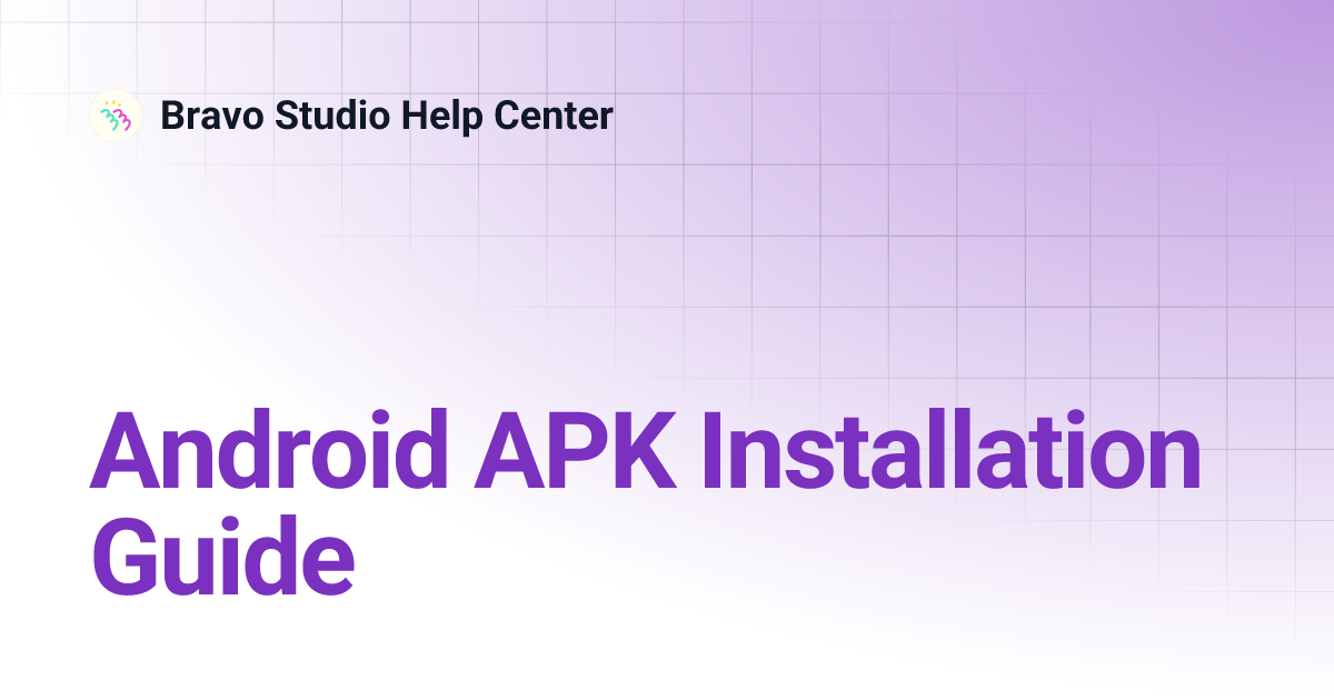 Android APK Installation Guide | Bravo Studio Help Center