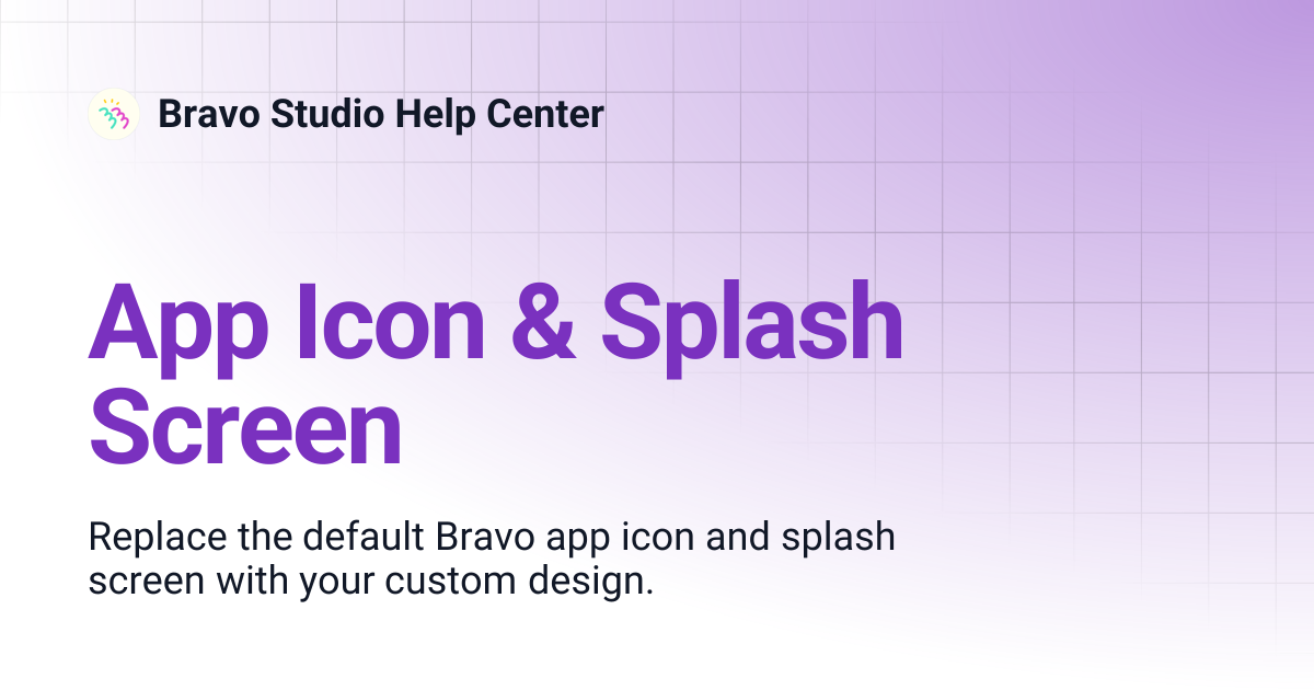 App Icon & Splash Screen | Bravo Studio Help Center