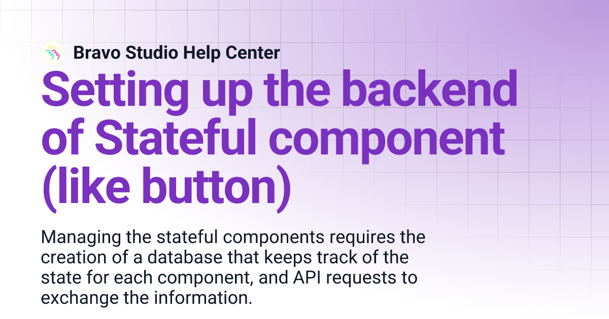 Setting up the backend of Stateful component (like button) | Bravo Studio Help Center
