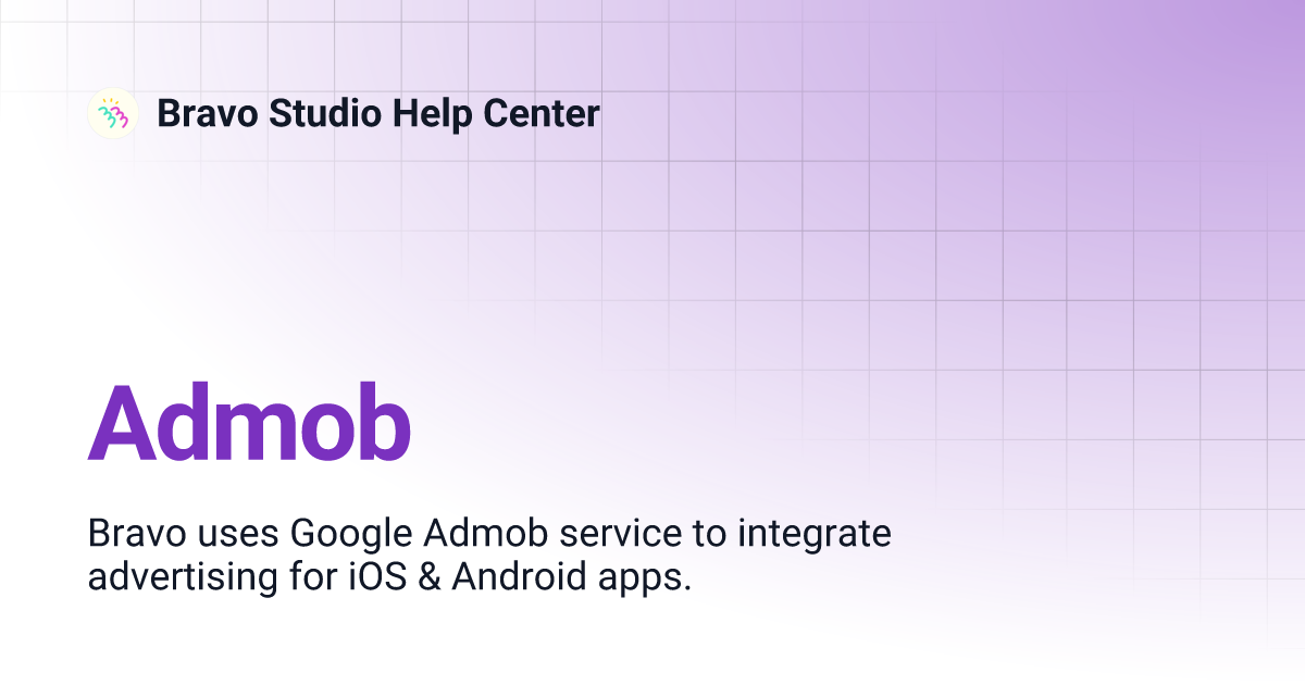 Admob | Bravo Studio Help Center