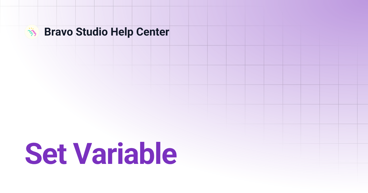 Set Variable | Bravo Studio Help Center