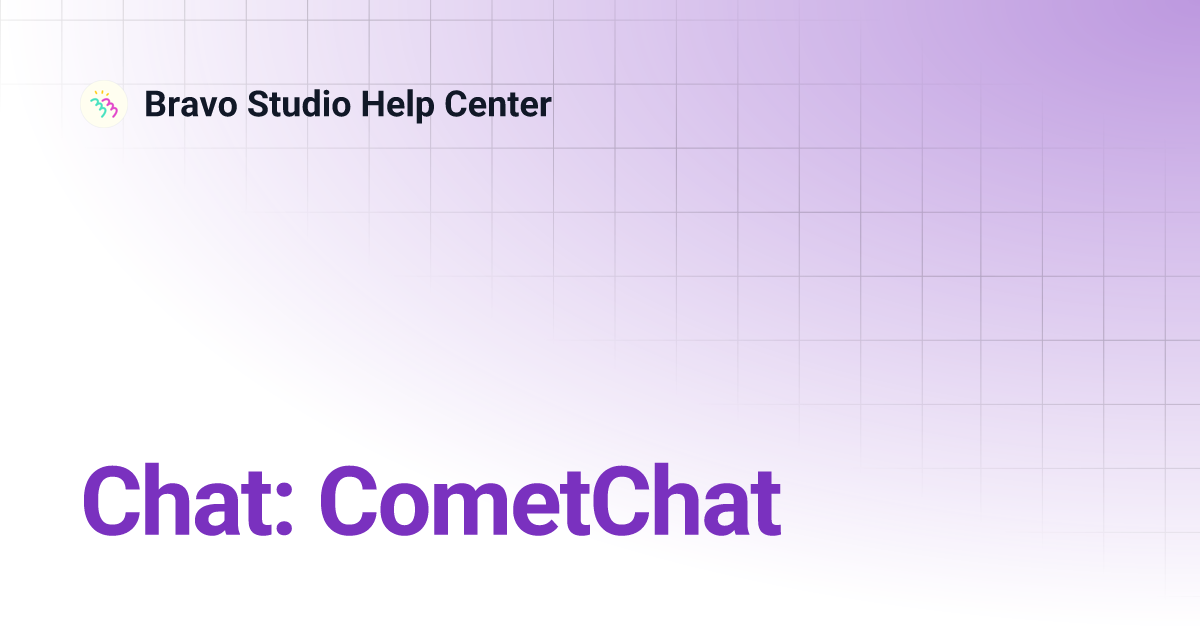 Chat: CometChat | Bravo Studio Help Center
